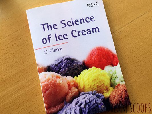 The Science of Ice Cream by Chris Clarke - Dream Scoops